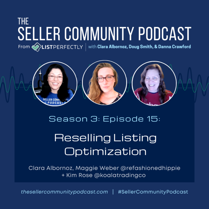 Season 3: Episode 15: Reselling Listing Optimization | The Seller ...