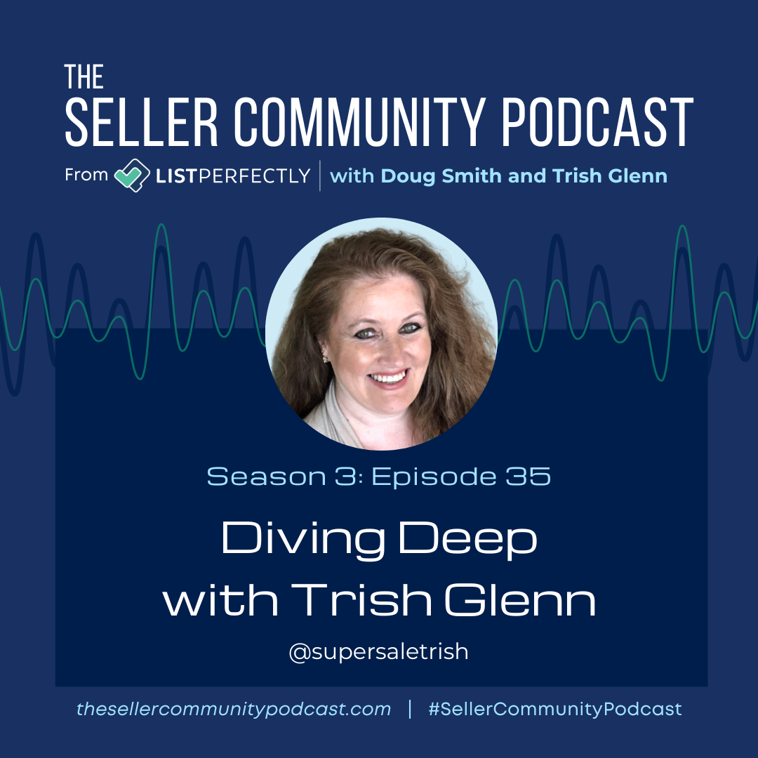 Season 3: Episode 35: Diving Deep with Trish Glenn (Super Sale Trish ...
