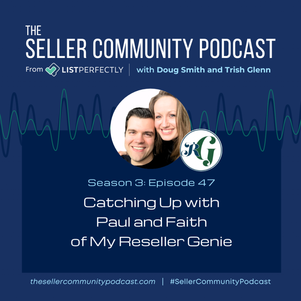 Season 3: Episode 47: Catching Up with Paul and Faith of My Reseller ...